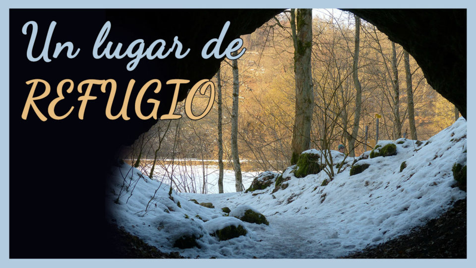Un lugar de refugio